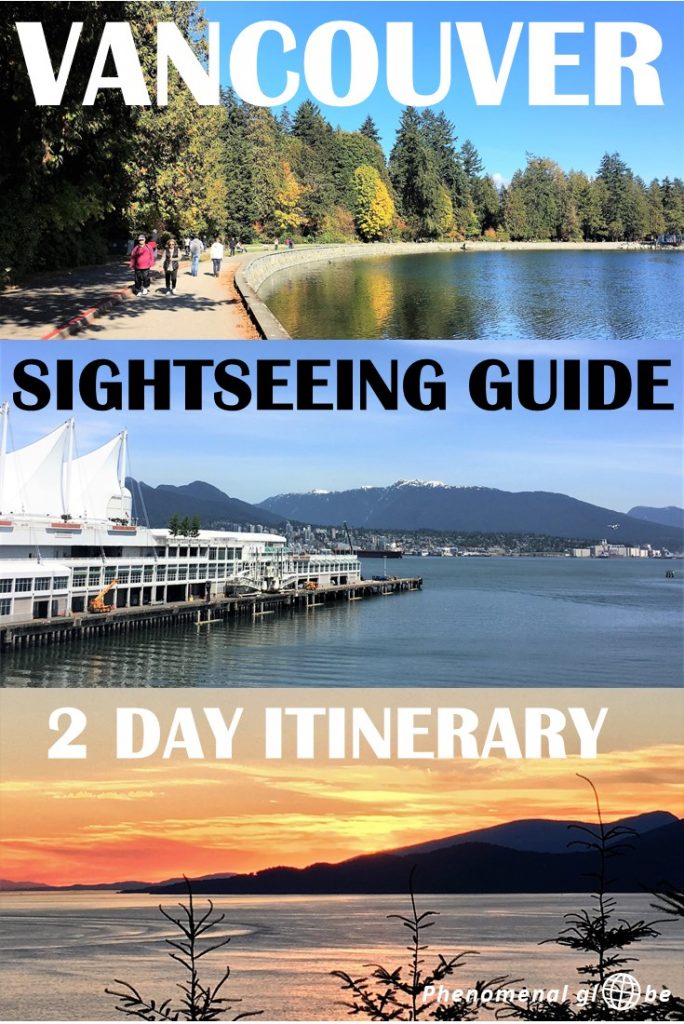 The Best Vancouver Itinerary: 2 Day Vancouver Guide (2022)