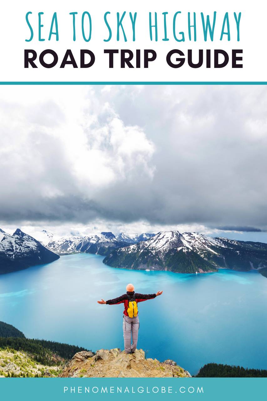 Vancouver To Whistler: Sea To Sky Highway Road Trip Guide