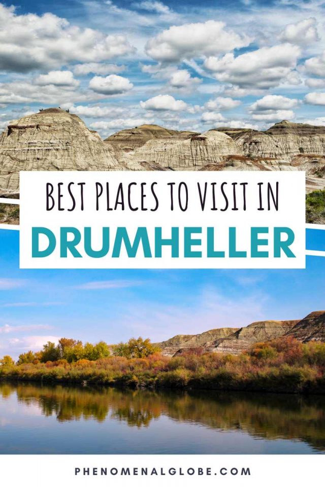 25 Best Things To Do In Drumheller: A Day Trip Itinerary