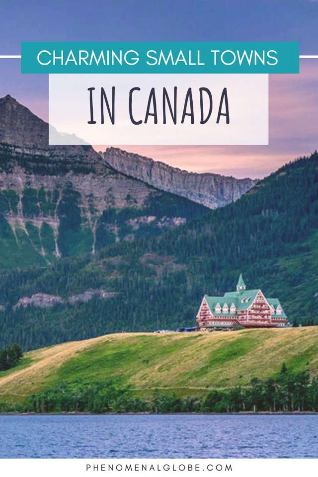 29 Most Charming Small Towns To Visit In Canada (2023)