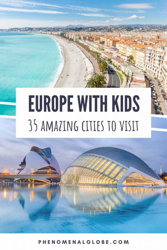 Europe With Kids 35 Best European Cities For Family Travel europe-with-kids-35-best-european-cities-for-family-travel
