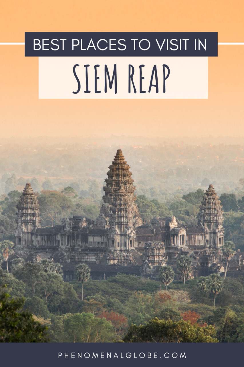The Perfect 3 Day Siem Reap Itinerary And Travel Guide