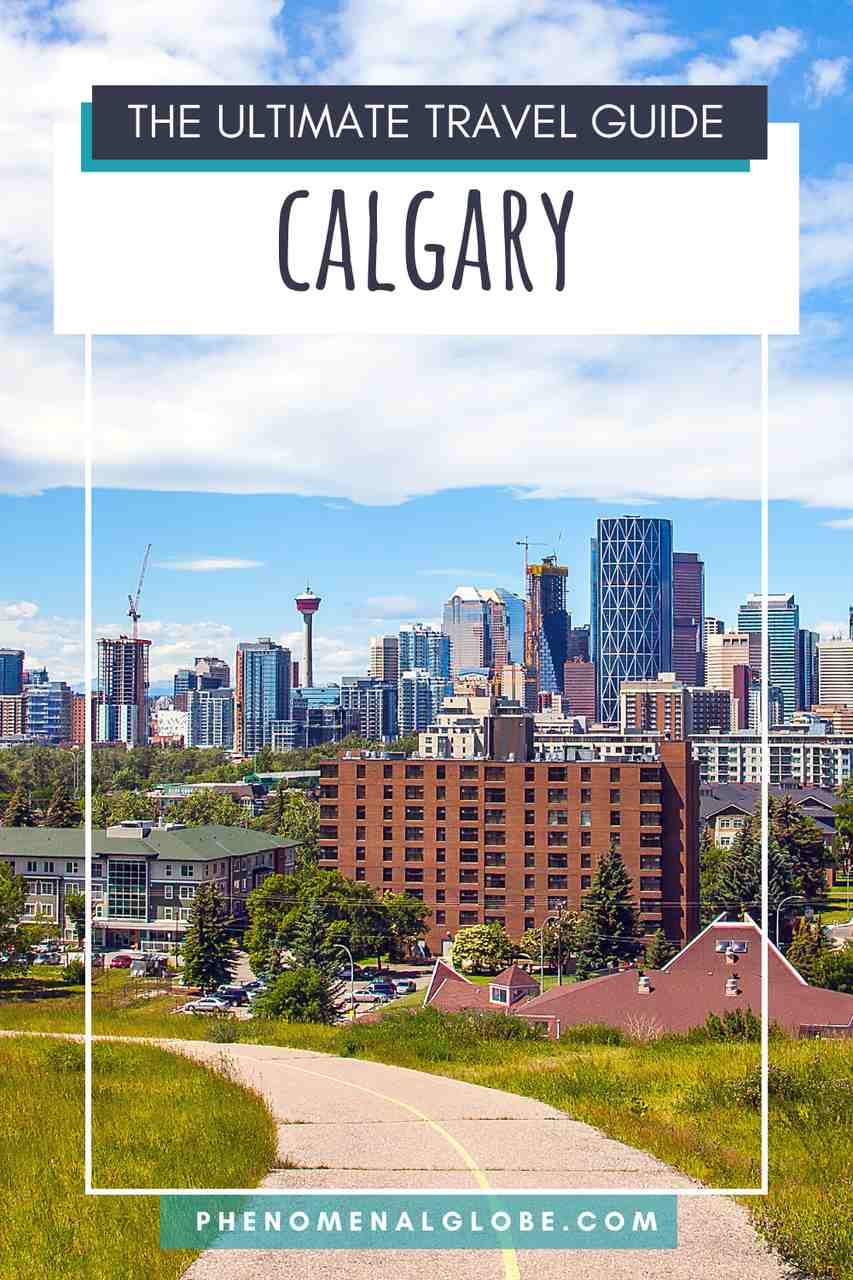 11 Best Things To Do In Calgary In Summer (2023)