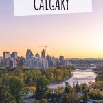 11 Best Things To Do In Calgary In Summer (2023)