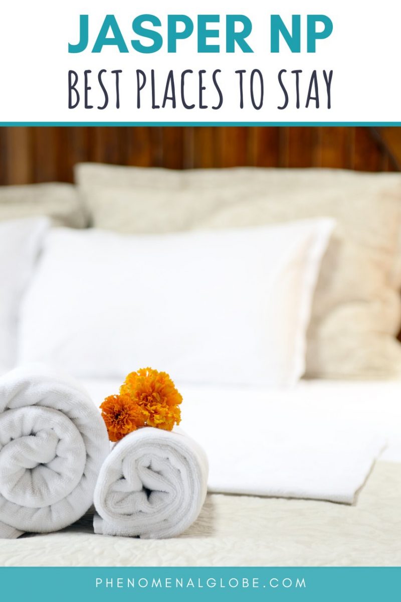Where To Stay In Jasper National Park: Top 10 Hotels (2022)