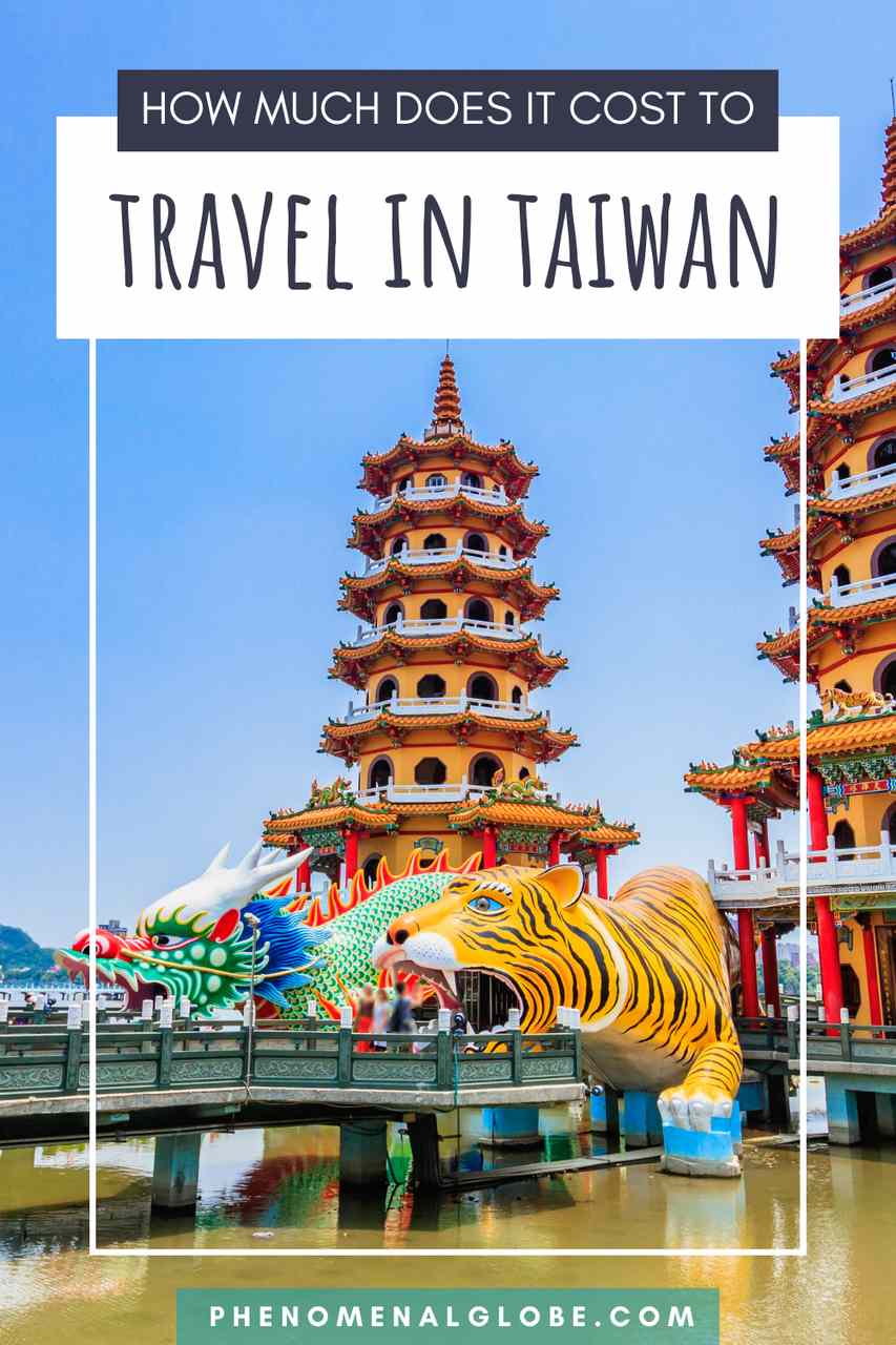Taiwan Travel Budget: How Much Does It Cost To Travel Taiwan