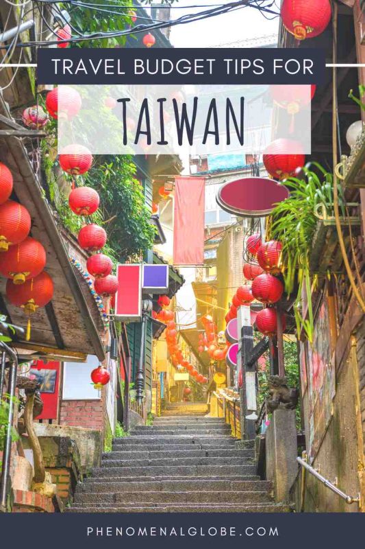 Taiwan Travel Budget: How Much Does It Cost To Travel Taiwan