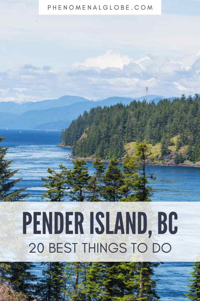 20 Best Things To Do On Pender Island, BC (2023)